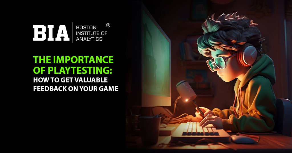The Importance Of Playtesting: How To Get Valuable Feedback On Your ...